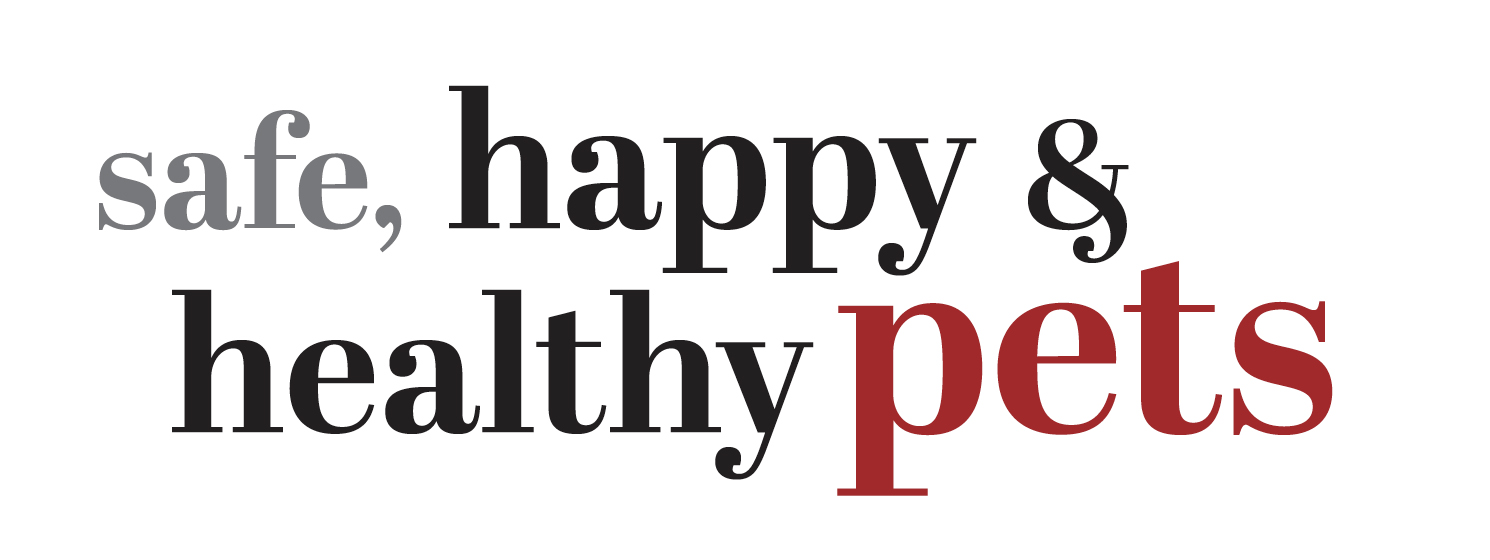 Safe, happy and healthy pets